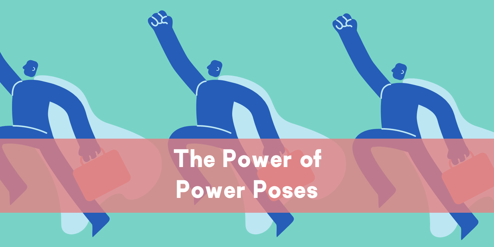 The Power of Power Poses, Tap Into Your Inner Confidence | Pioneera