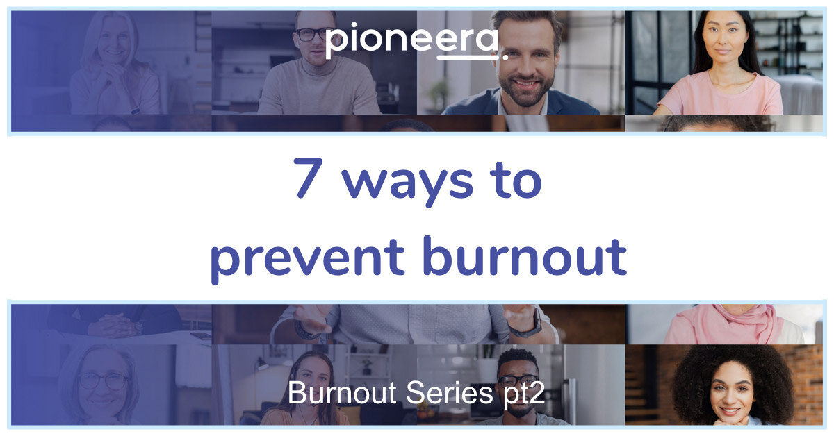 7 ways to prevent burnout